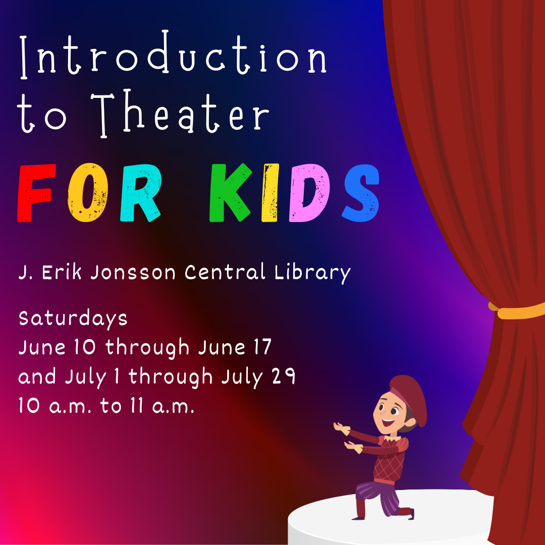Introduction to Theater for Kids | Dallas Public Library