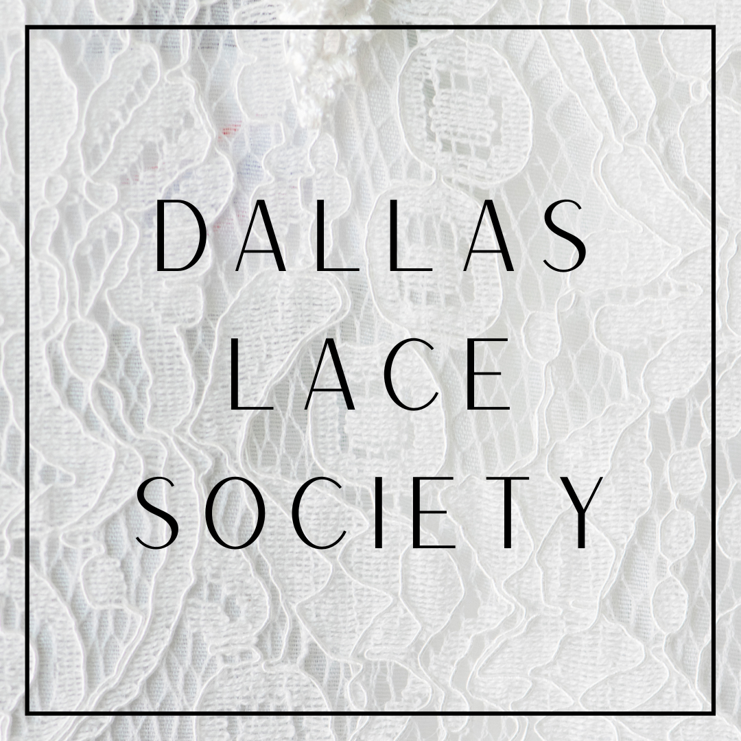 Dallas Lace Society | Dallas Public Library
