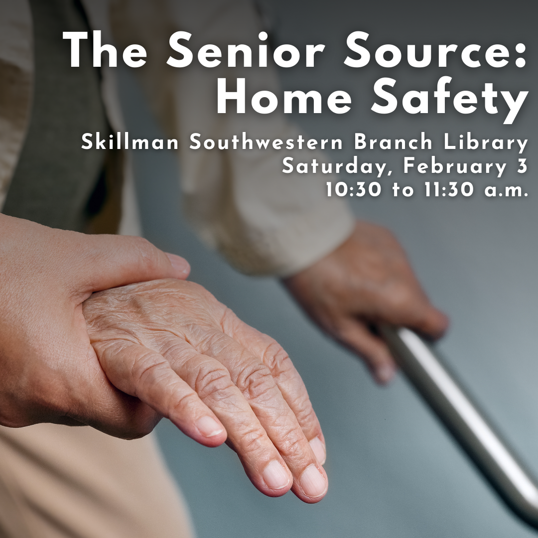 The Senior Source: Home Safety | Dallas Public Library
